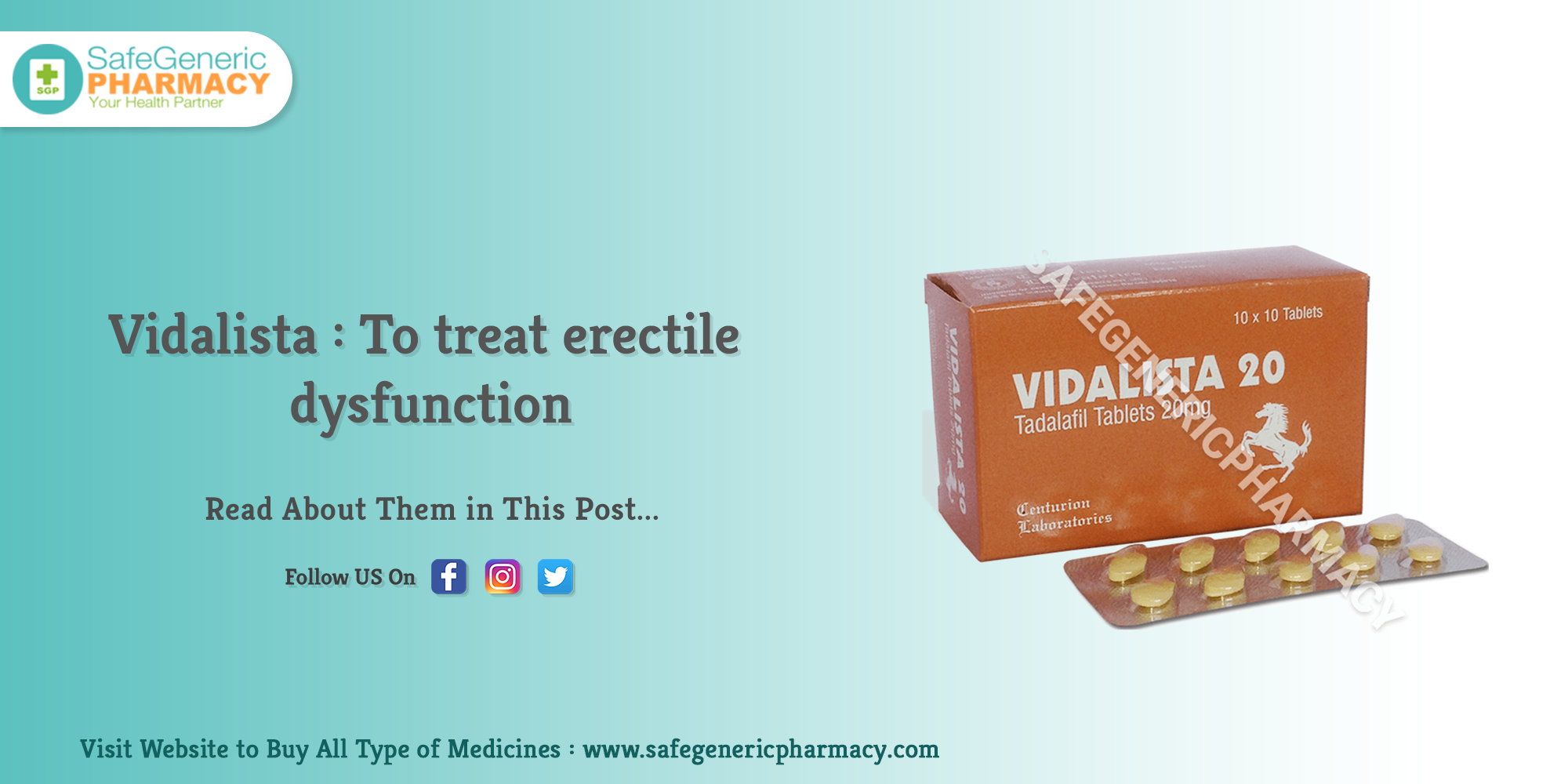 Vidalista : To treat erectile dysfunction - Safe Generic Pharmacy Blog