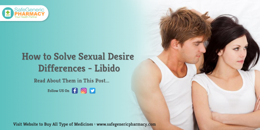 How to Solve Sexual Desire Differences - Libido - Safe Generic Pharmacy ...